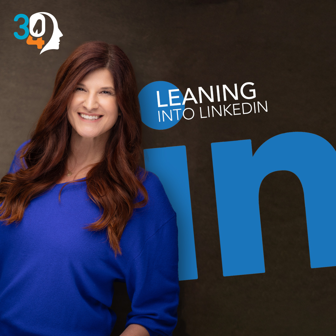 Leaning into LinkedIn - 304 Coaching